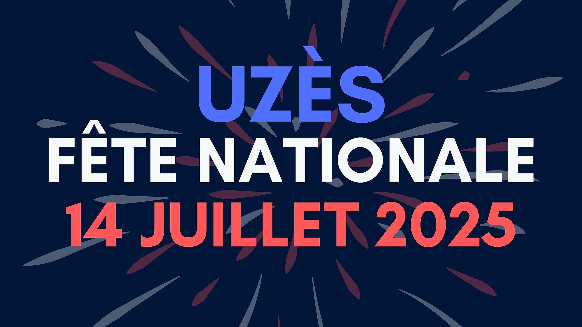 Fête nationale 2025, venez célébrer le 14 juillet à Uzès - Ville d'Uzès